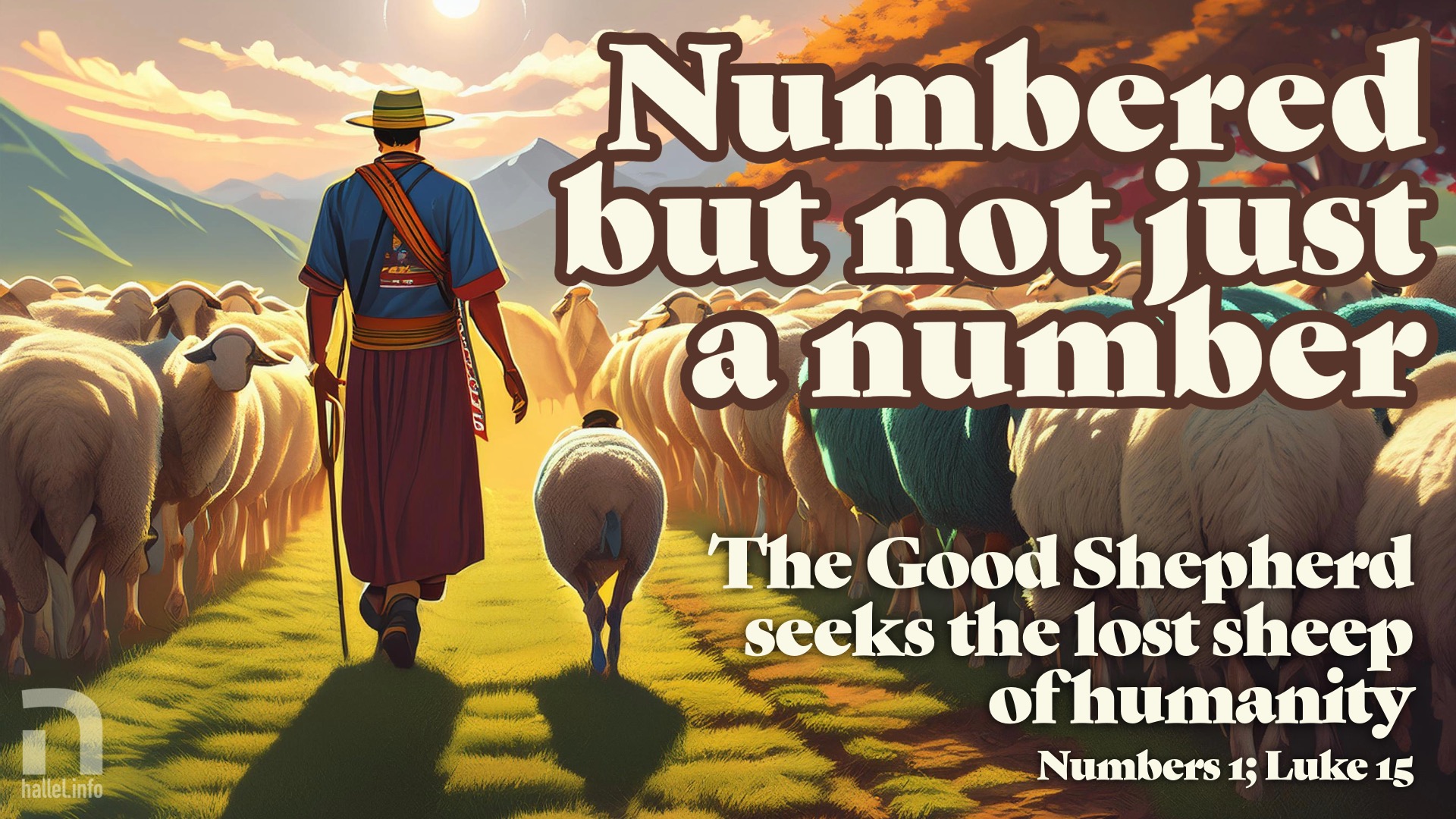Numbered but not just a number: The Good Shepherd Who seeks the lost ...