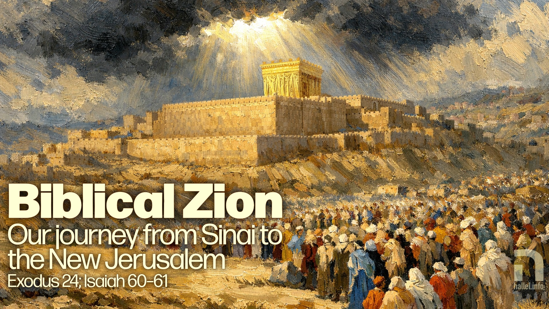 Biblical Zion: Our journey from Sinai to the New Jerusalem (Exodus 24 ...